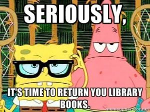 7 Overdue Library Book Memes to Make you LOL | Alexandria