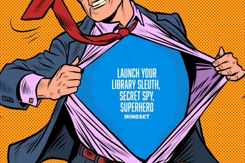 Library Sleuth, Secret Spy, or Superhero? - Alexandria Library ...
